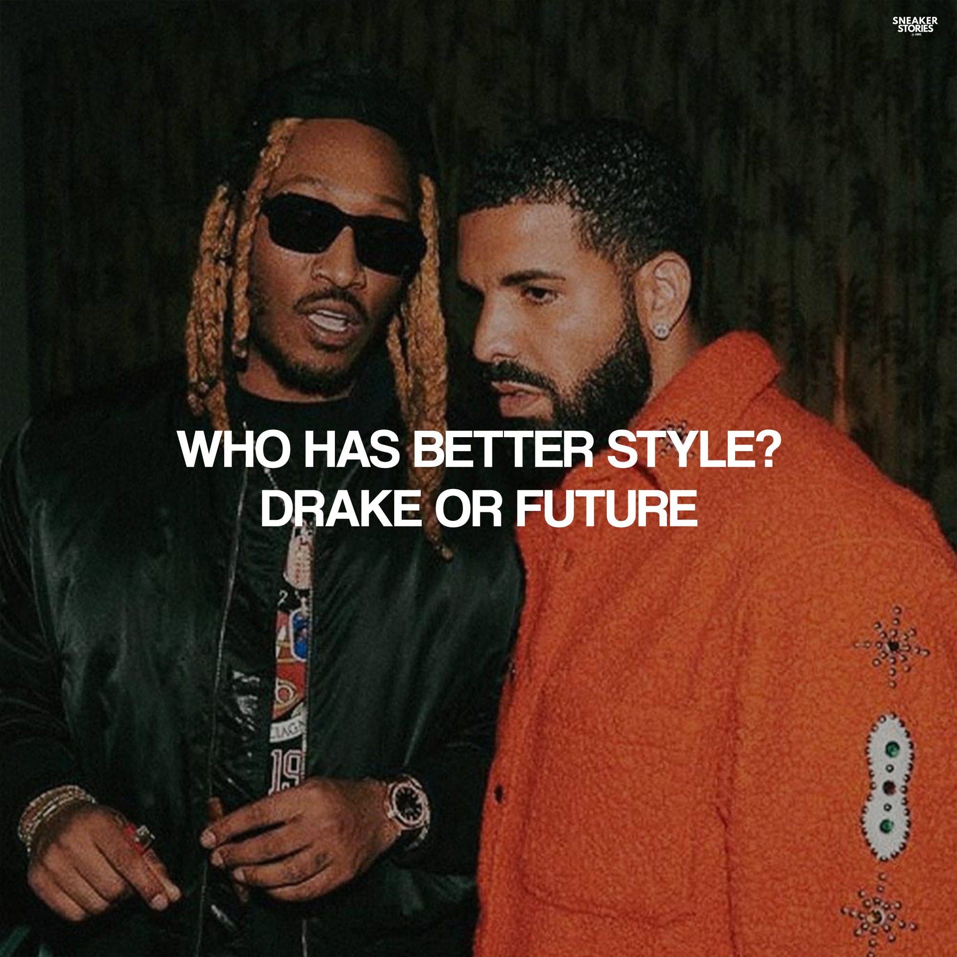 Who has better style? Drake or Future – Story Cape Town